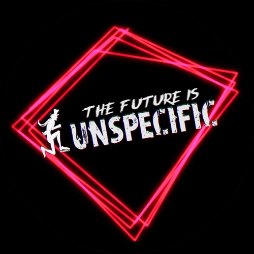 Stream Unspecific | Listen to The Future is Unspecific playlist online ... Stream Unspecific | Listen to The Future is Unspecific playlist online ...