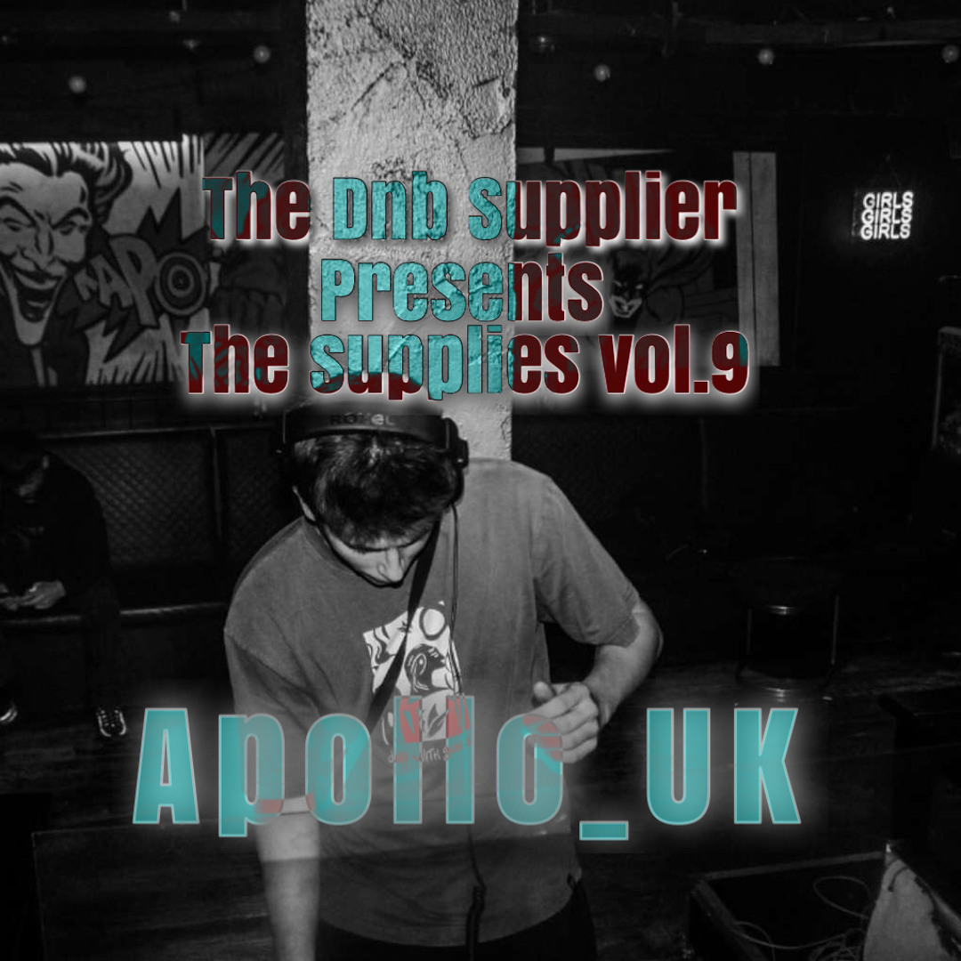 Stream The Supplies Vol. 09: Apollo_UK by The DNB Supplier | Listen ...
