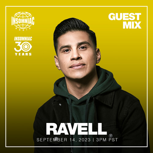 Ravell - Insomniac Radio Guest Mix 2023-09-14