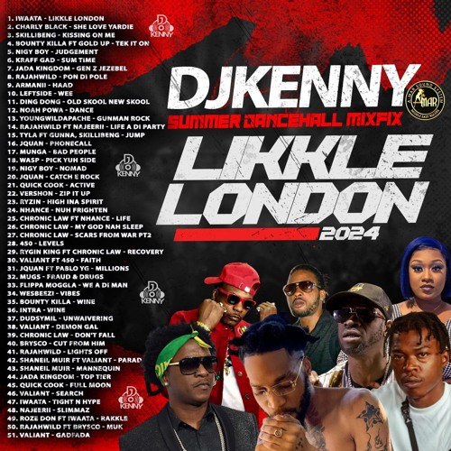Stream DJ KENNY LIKKLE LONDON SUMMER MIXFIX 2024 by DJ KENNY A-MAR ...