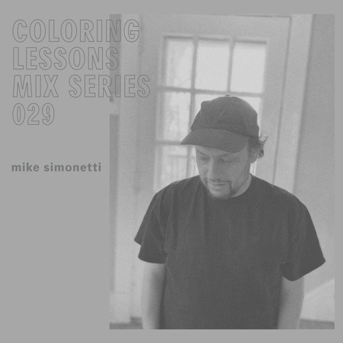Stream Coloring Lessons Mix Series 029: Mike Simonetti by COLORING ...
