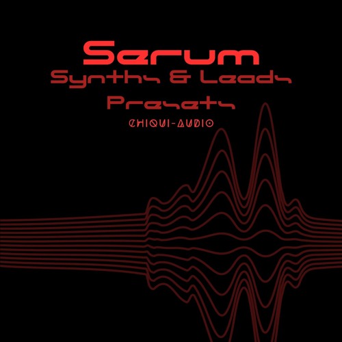 Stream Chiqui- Audio | Listen to Chiqui-Audio - Serum Synths & Leads ...