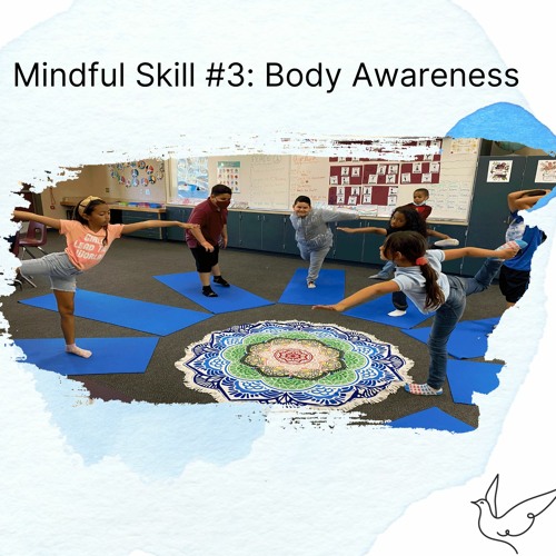 Stream episode Mindful Skill #3- Body Awareness by JG by Mindful Life ...