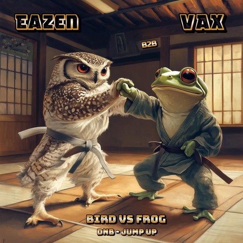 Stream VAX_dnb | Listen to Eazen & Vax: BIRD VS FROG playlist online ...