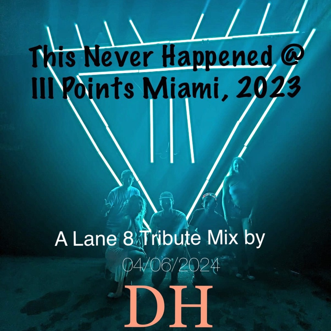 Stream This Never Happened @ 3 Points Miami, 2023 by DH | Listen online ...