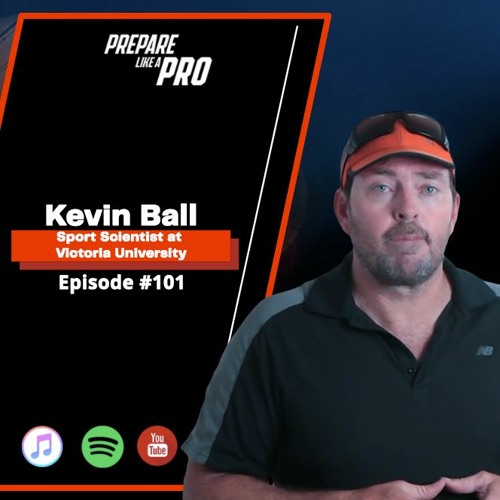Stream episode #101- Kevin Ball Sport Scientist at Victoria University ...