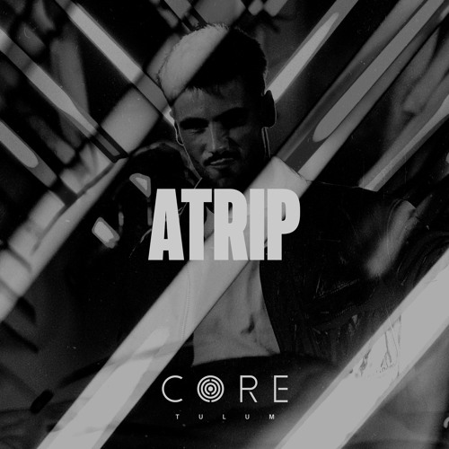 Stream Tomorrowland presents: CORE Tulum 2024 – ATRIP by CORE | Listen ...