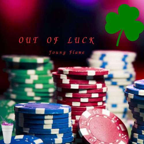 Stream Out of Luck by YoungFlame | Listen online for free on SoundCloud