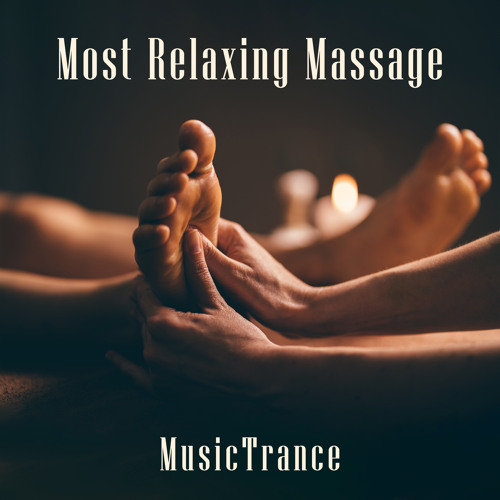 Stream Most Relaxing Massage By Pure Massage For Life Universe Listen Online For Free On