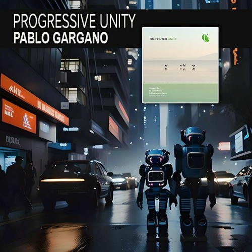 Pablo Gargano - Progressive Unity 2023-07-14