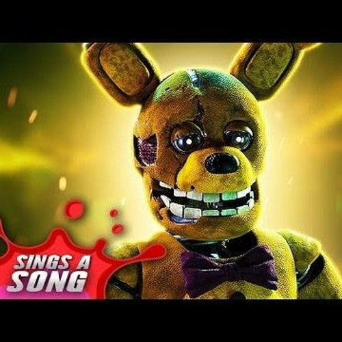 Stream Springtrap Sings A Song by Aaron Fraser-Nash (SPOILERS!!) by ...