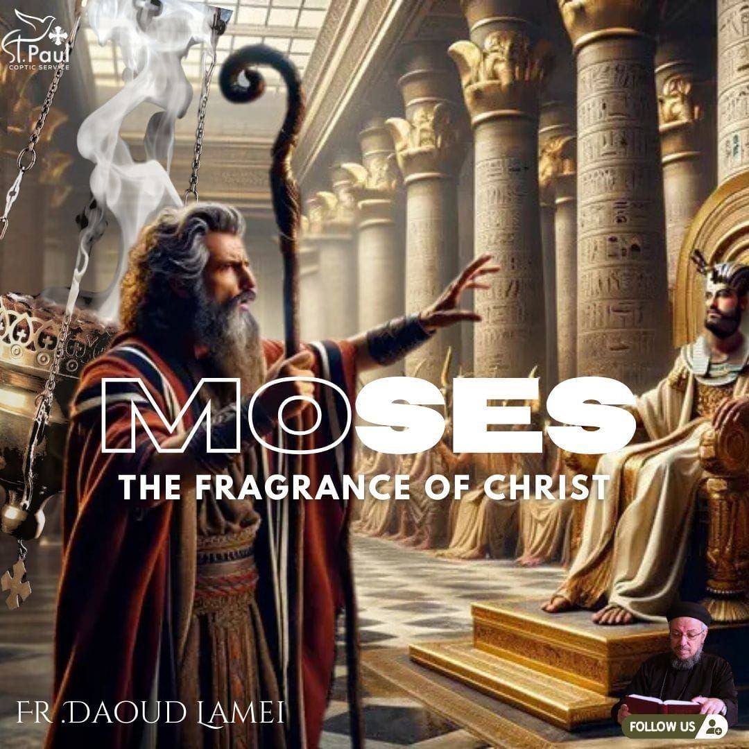 Stream The fragrance of Christ in Moses - Fr Daoud Lamei رائحه المسيح ...