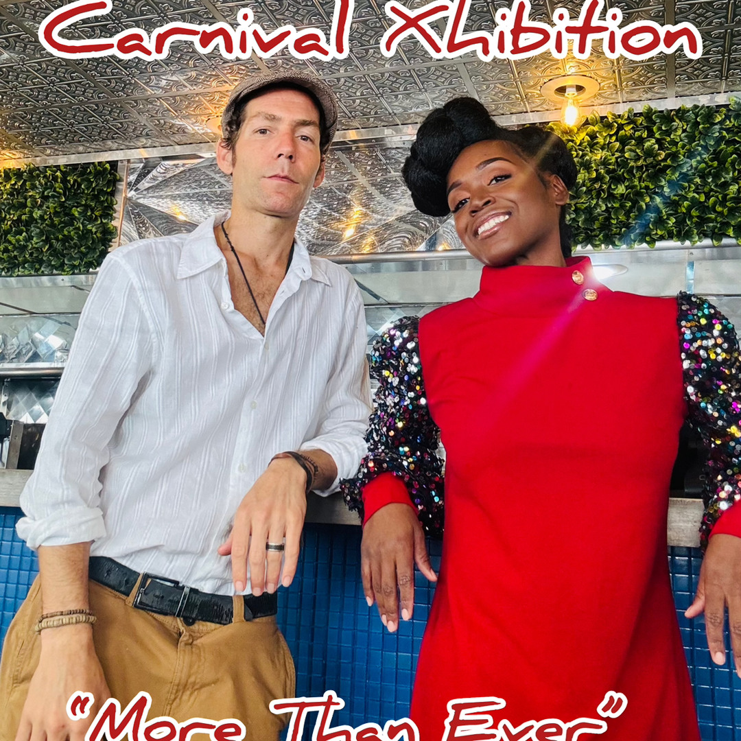 Stream More Than Ever by Carnival Xhibition | Listen online for free on ...