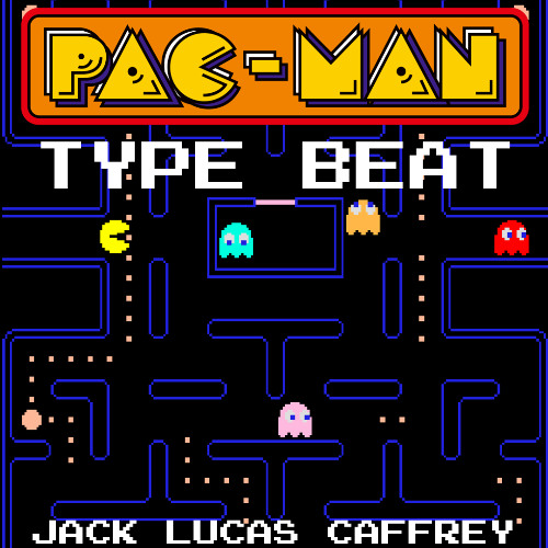 Stream Pac-Man Type Beat by Jack Lucas Caffrey | Listen online for free ...