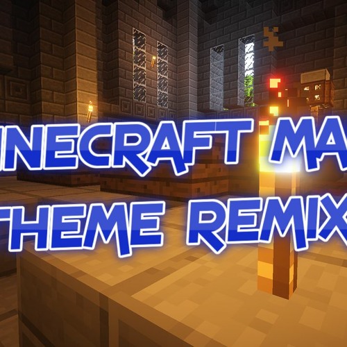 Stream Minecraft Main Theme REMIX (Video Game Remixes) [No Copyright ...