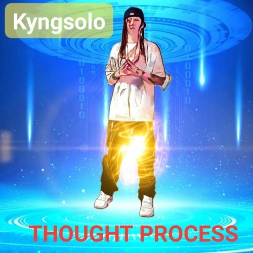 Stream KyngSolo | Listen to Thought Process playlist online for free on ...