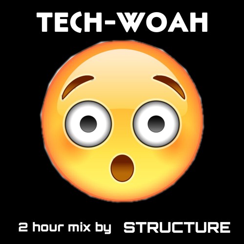 Stream Tech - Woah! by Structure 4:4 | Listen online for free on SoundCloud