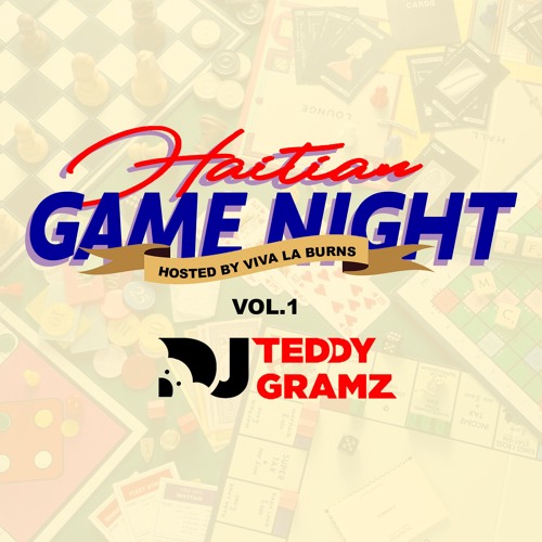 Stream Haitian Game Night Experience Mix by DJ Teddy Gramz | Listen ...