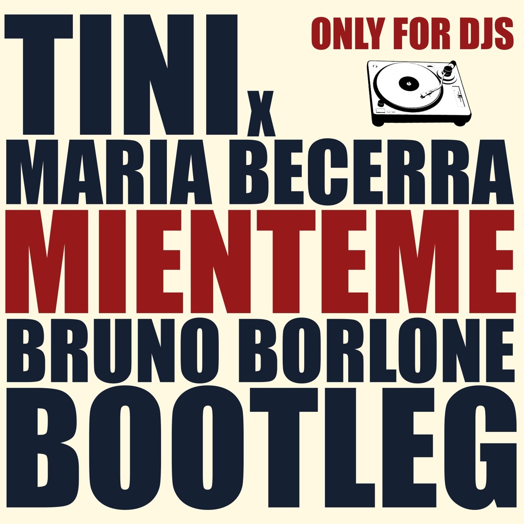 Stream Tini X Maria Becerra - Mienteme (Bruno Borlone Bootleg) by Bruno ...