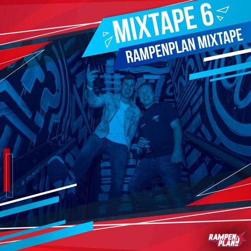 Stream MIXTAPE 6 by RAMPENPLAN | Listen online for free on SoundCloud