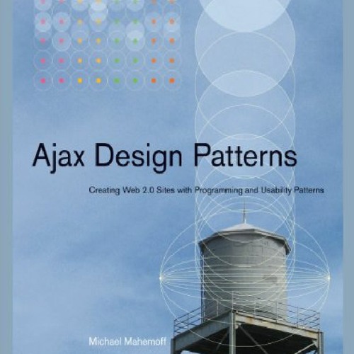 Stream episode ⚡[DOWNLOAD] PDF Ajax Design Patterns: Creating Web 2.0 ...