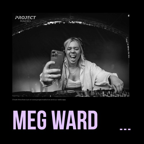 Stream Meg Ward - 17 September 2021 by Project Radio | Listen online ...