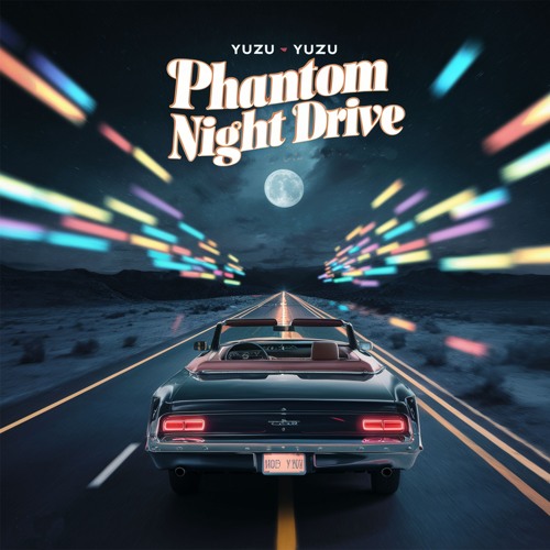 Stream Phantom Night Drive by Yuzu | Listen online for free on SoundCloud