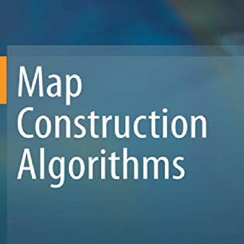 Stream episode DOWNLOAD PDF Map Construction Algorithms by erta podcast ...