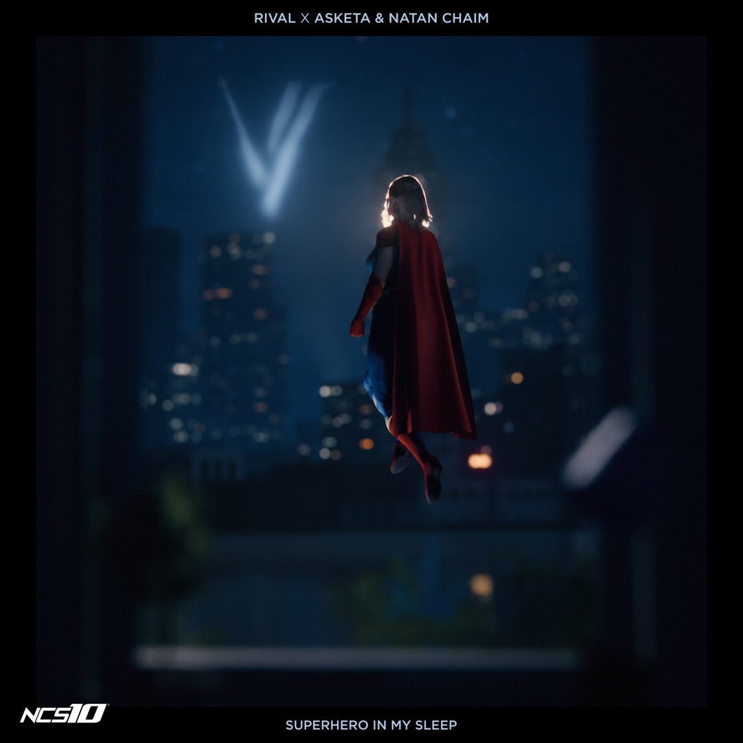 Stream Rival X Asketa & Natan Chaim - Superhero In My Sleep by Rival ...