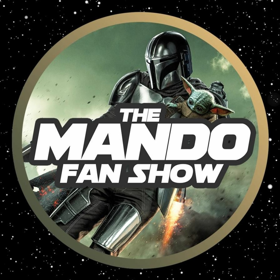 Stream episode The Mando Fan Show: 'The Mandalorian' Chapter 21 Review ...