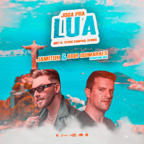 Stream Anitta, Pedro Sampaio, Dennis – Joga Pra Lua (Jamituh & Igor ...