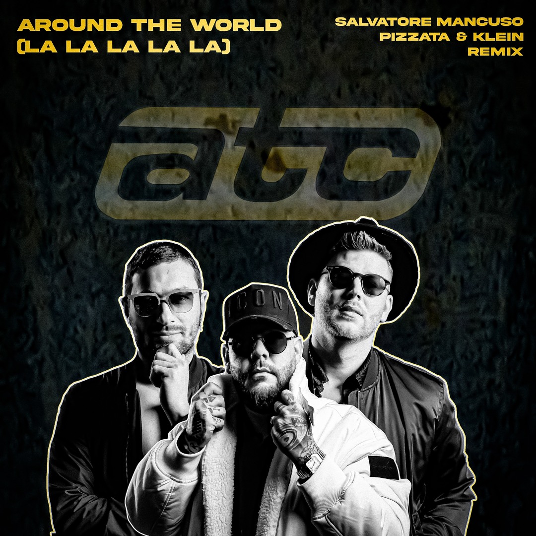 Stream ATC -AROUND THE WORLD (SALVATORE MANCUSO X PIZZATA & KLEIN REMIX) by Salvatore Mancuso ...