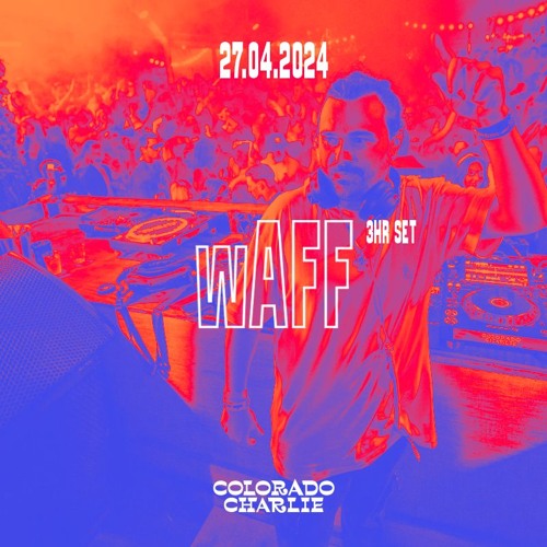 wAFF @ Colorado Charlie | 27.04.2024 - Listen to music