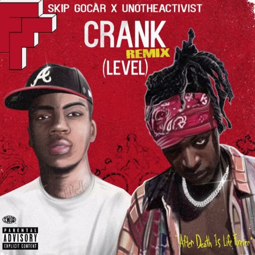 Stream skip gocar feat. unotheactivist - crank remix (prod. level) by ...