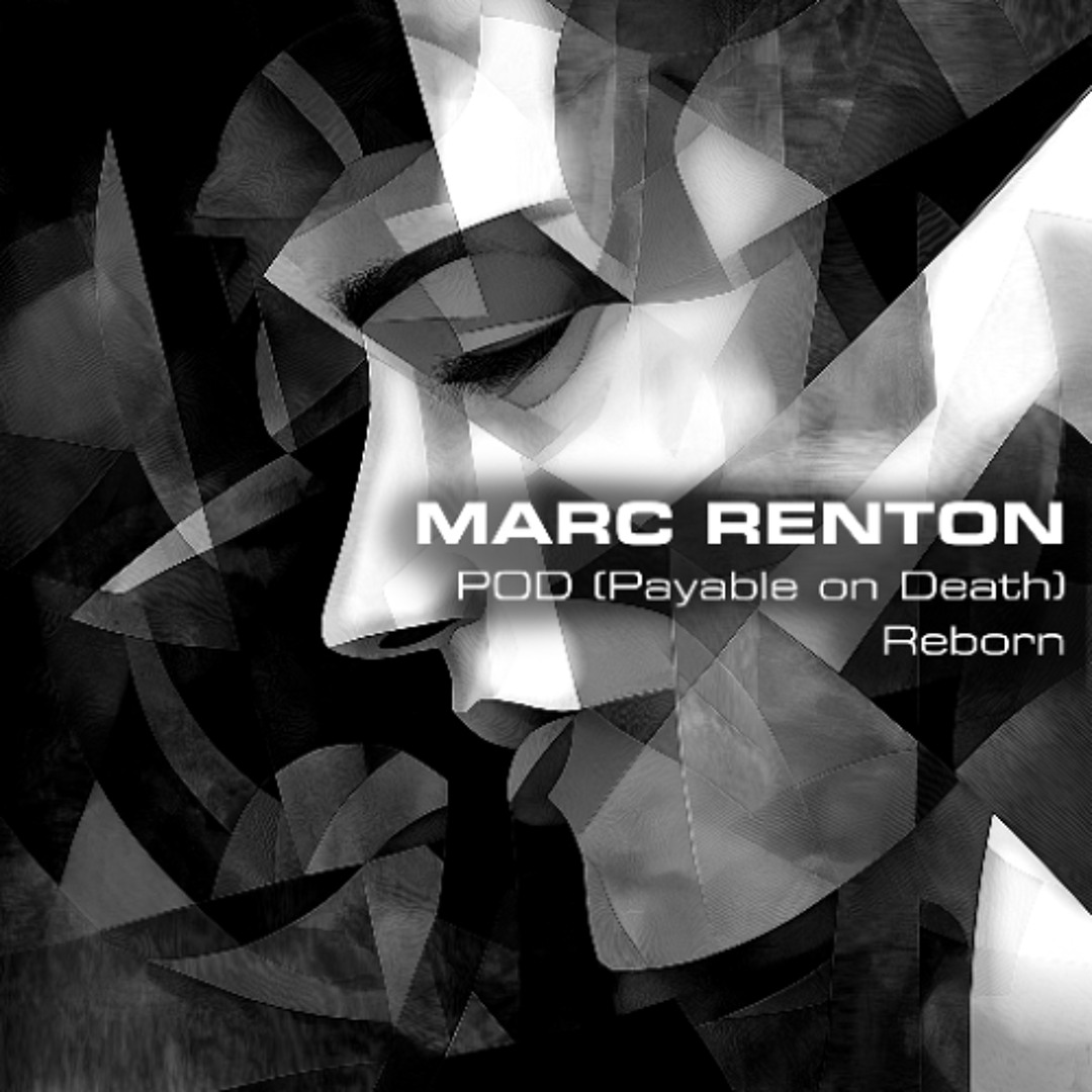 Stream POD (Payable on Death) Reborn by Marc Renton | Listen online for ...