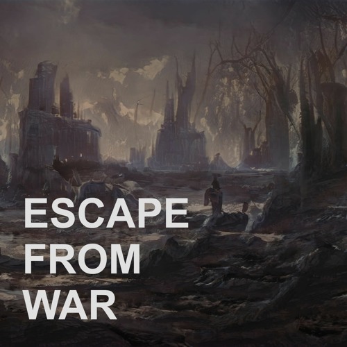 Stream Escape from War by Antonio Eggert | Listen online for free on ...