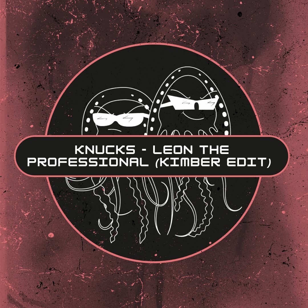 Stream Knucks - Leon The Professional (KIMBER Edit) [PFS63] by Profound ...