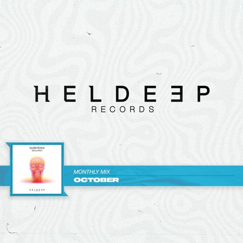 Stream Heldeep Monthly Mix: October 2021 by Heldeep Records | Listen ...