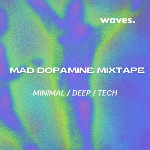Stream MAD DOPAMINE MINIMAL MIXTAPE by Mad Dopamine | Listen online for ...