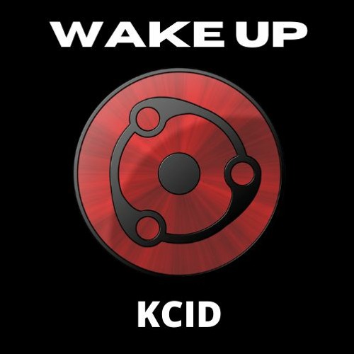 Stream KCID - WAKE UP [FREEBIE] by KCID | Listen online for free on ...