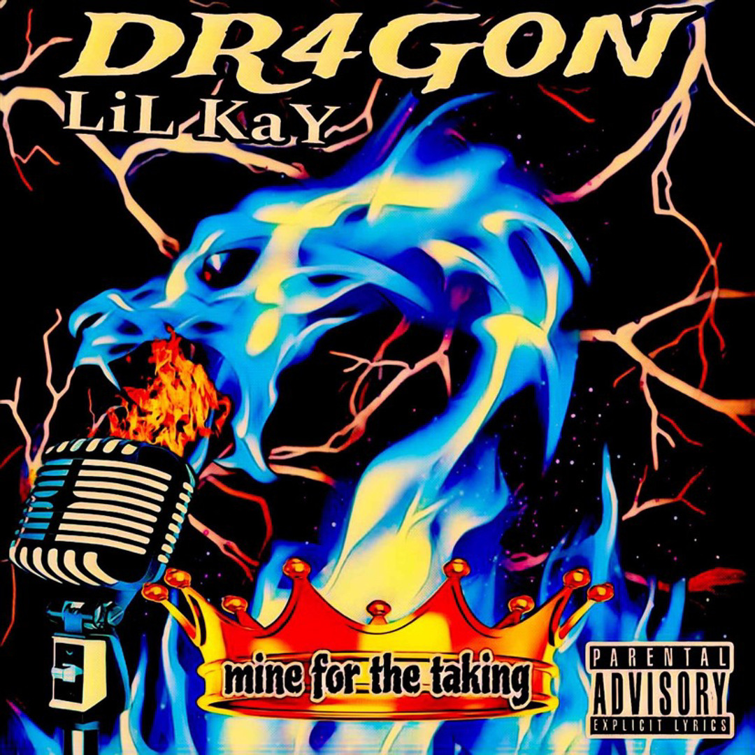 Stream Lil Kay - Mine For The Taking by LIL KAY AKA DR4GON | Listen ...