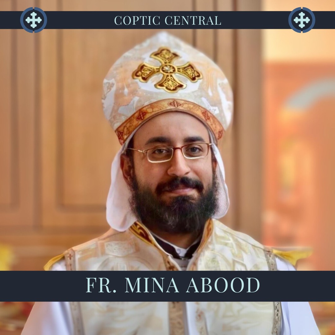 Stream Coptic Central | Listen to Hieromartyr Fr. Mina Abood playlist ...