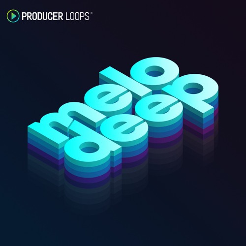 Stream Melodeep - Demo by Producer Loops | Listen online for free on SoundCloud
