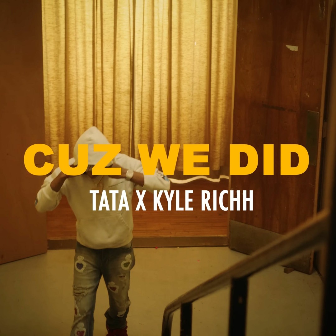 Stream 41 & TaTa & Kyle Richh — Cuz We Did by TaTa | Listen online for ...