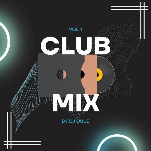 Club Mix Vol.1 - Listen to music