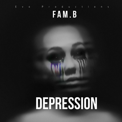 Stream Depression by Fam.B | Listen online for free on SoundCloud