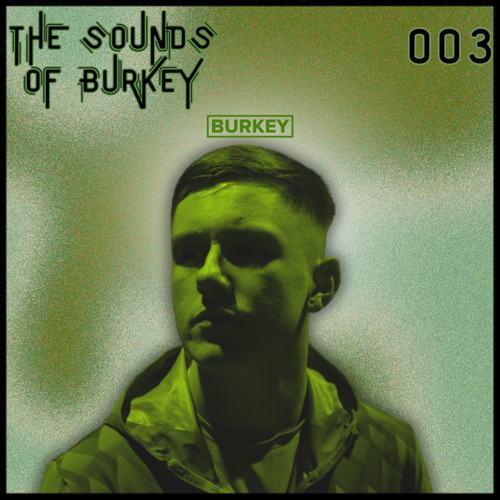 Keith Burke - The Sounds Of Burkey 003 3 (The Sounds Of Burkey 003 3 ...