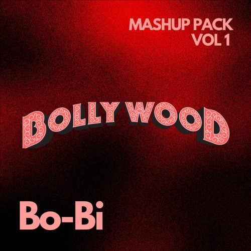 Stream Bollywood Mashup Pack Vol 1 2024 Free Download By Bo Bi