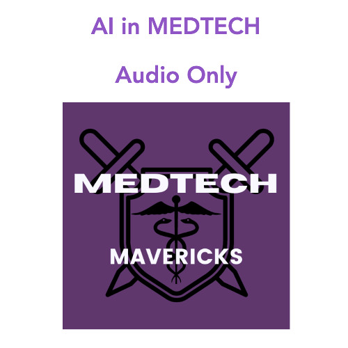 Stream episode AI in MedTech - TechMed with Steve Bell by MedTech ...