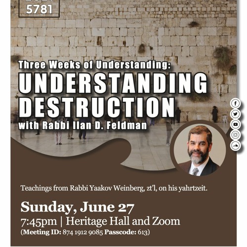 Listen to playlists featuring "Understanding Destruction” by Rabbi Ilan ...